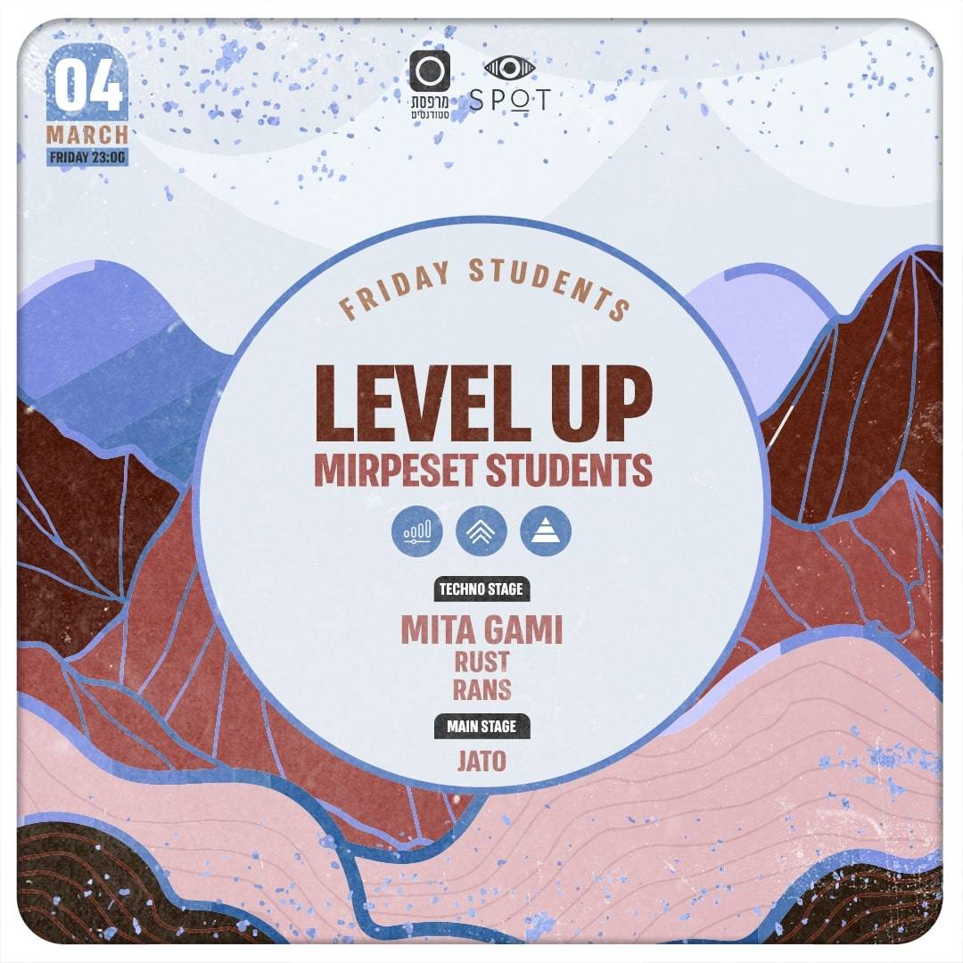 Friday Students | Level Up | 04.03