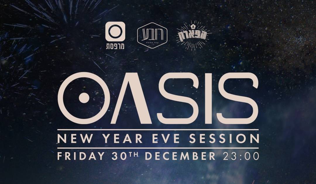 OASIS RAVE | 30.12 | NEW YEAR EVE SESSION