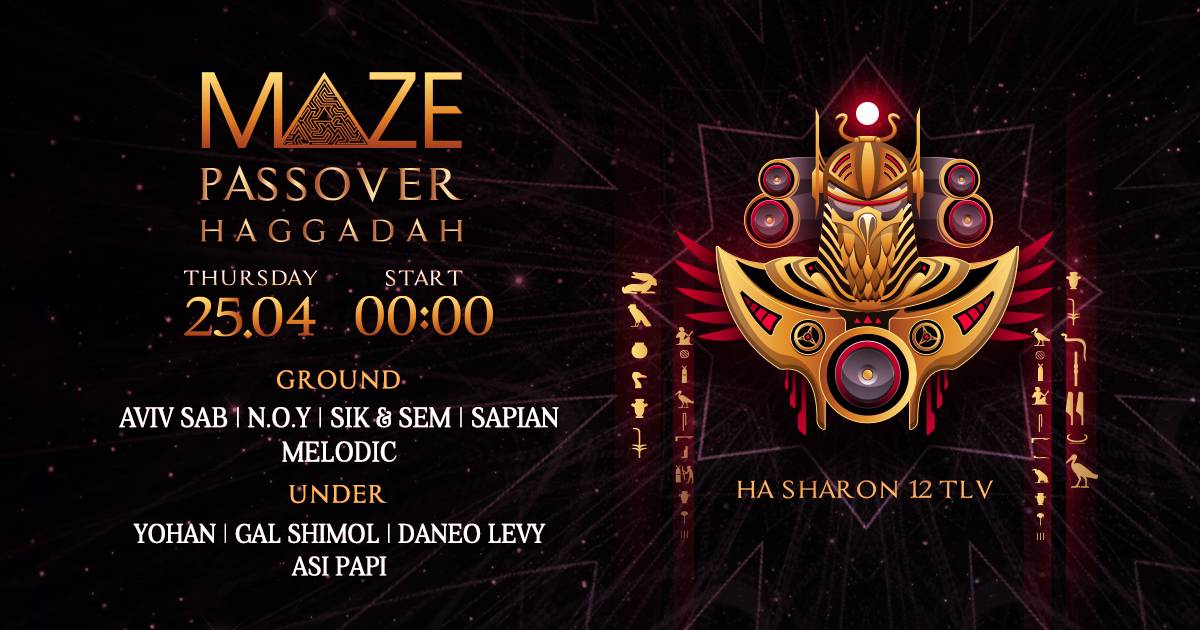MAZE PASSOVER: THURSDAY 25.04