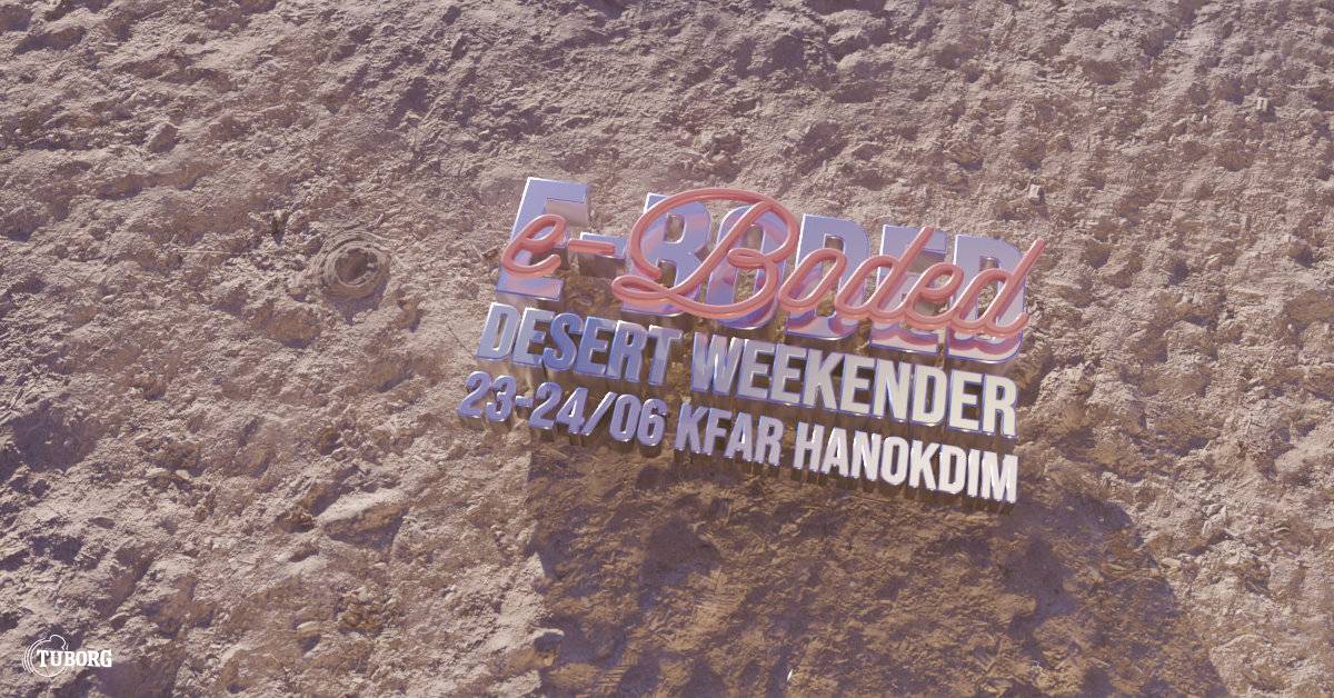 E-BODED ~ Desert Weekender #10