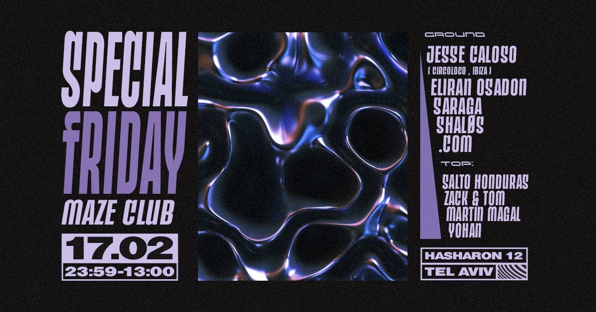 SPECIAL FRIDAY - Maze 17/2